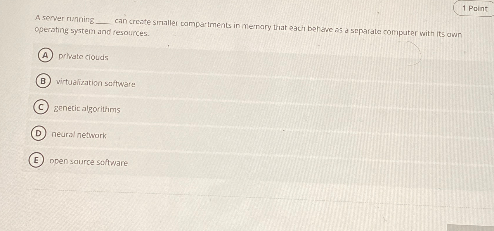 Solved A server running can create smaller compartments in | Chegg.com