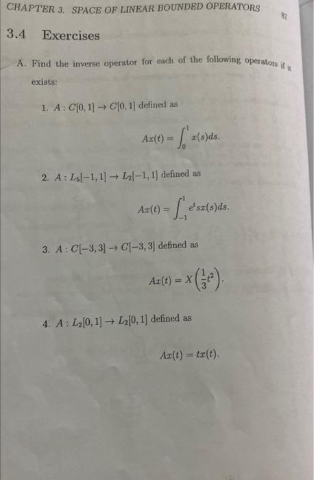 Solved CHAPTER 3. SPACE OF LINEAR BOUNDED OPERATORS 3.4 | Chegg.com Solved CHAPTER 3. SPACE OF LINEAR BOUNDED OPERATORS 3.4 | Chegg.com