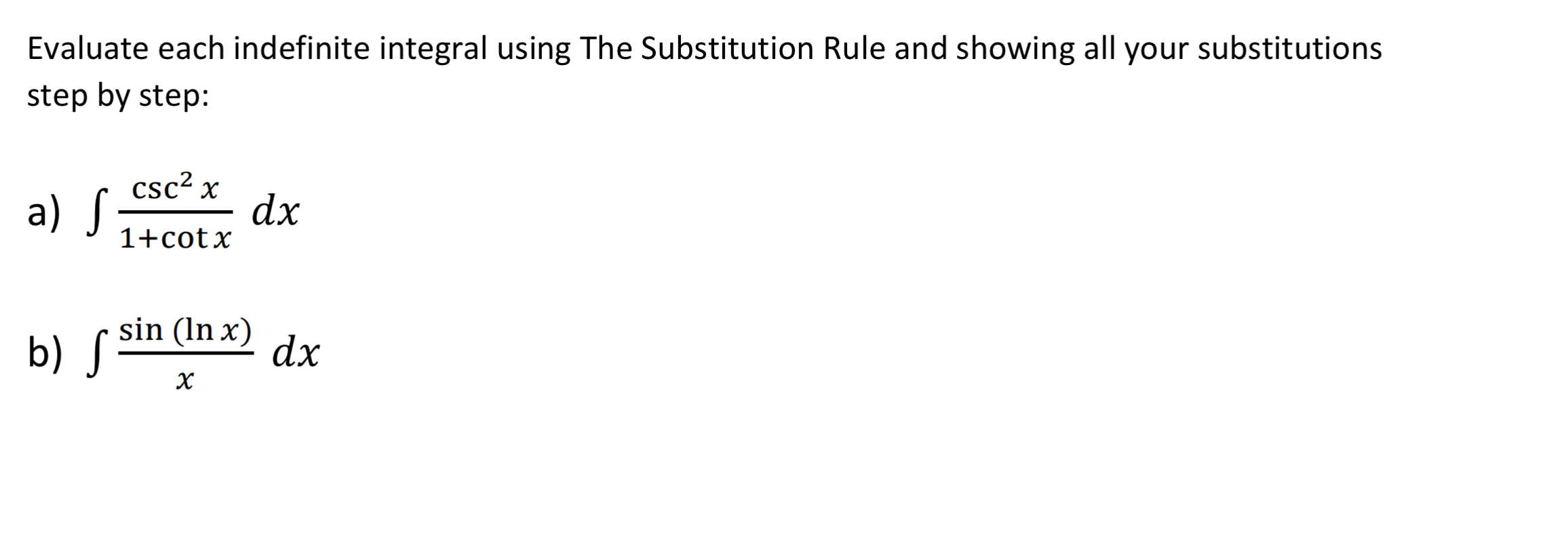 Solved Evaluate each indefinite integral using The | Chegg.com