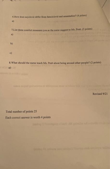 [Solved]: Teri Pratt, a 75-yent-old woman, has shinglea, Sh