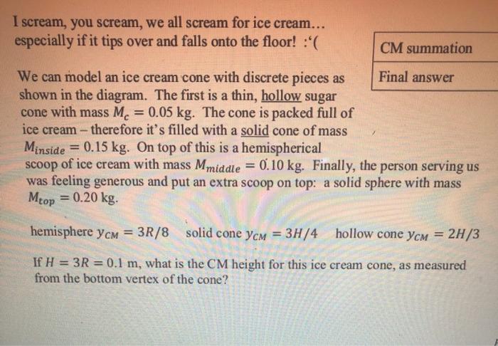 Solved I scream, you scream, we all scream for ice cream... | Chegg.com