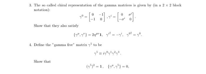 Solved Problem 4 1. Consider the Dirac representation of the | Chegg.com