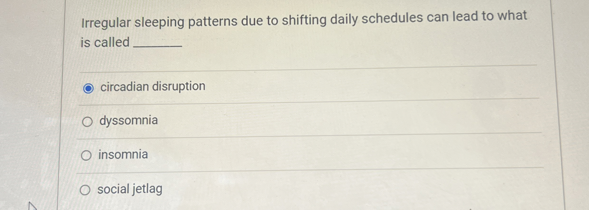 Solved Irregular sleeping patterns due to shifting daily | Chegg.com