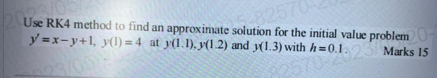 Solved Use RK4 method to find an approximate solution for | Chegg.com