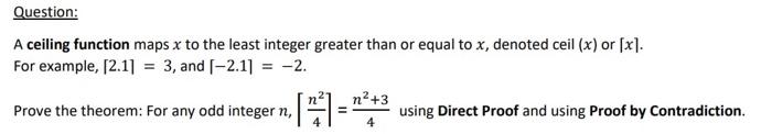 Solved A Ceiling Function Maps X To The Least Integer