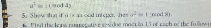 Solved a2≡1(mod4). 5. Show that if a is an odd integer, then | Chegg.com