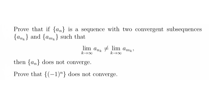Solved lim any + lim amk Prove that if {an} is a sequence | Chegg.com