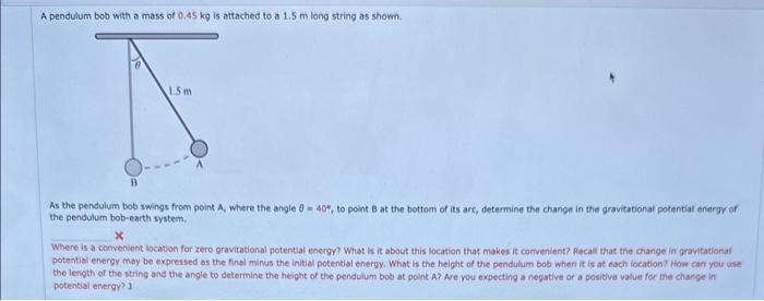 Solved A pendulum bob with a mass of 0.45 kg is attached to | Chegg.com