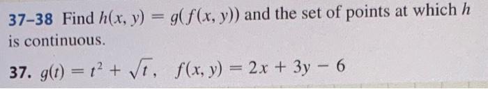 Solved 37-38 Find h(x,y)=g(f(x,y)) and the set of points at | Chegg.com