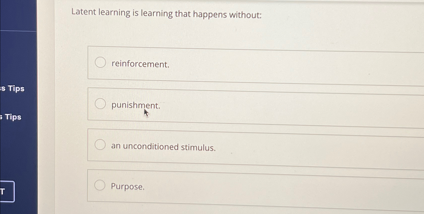 Solved Latent learning is learning that happens | Chegg.com