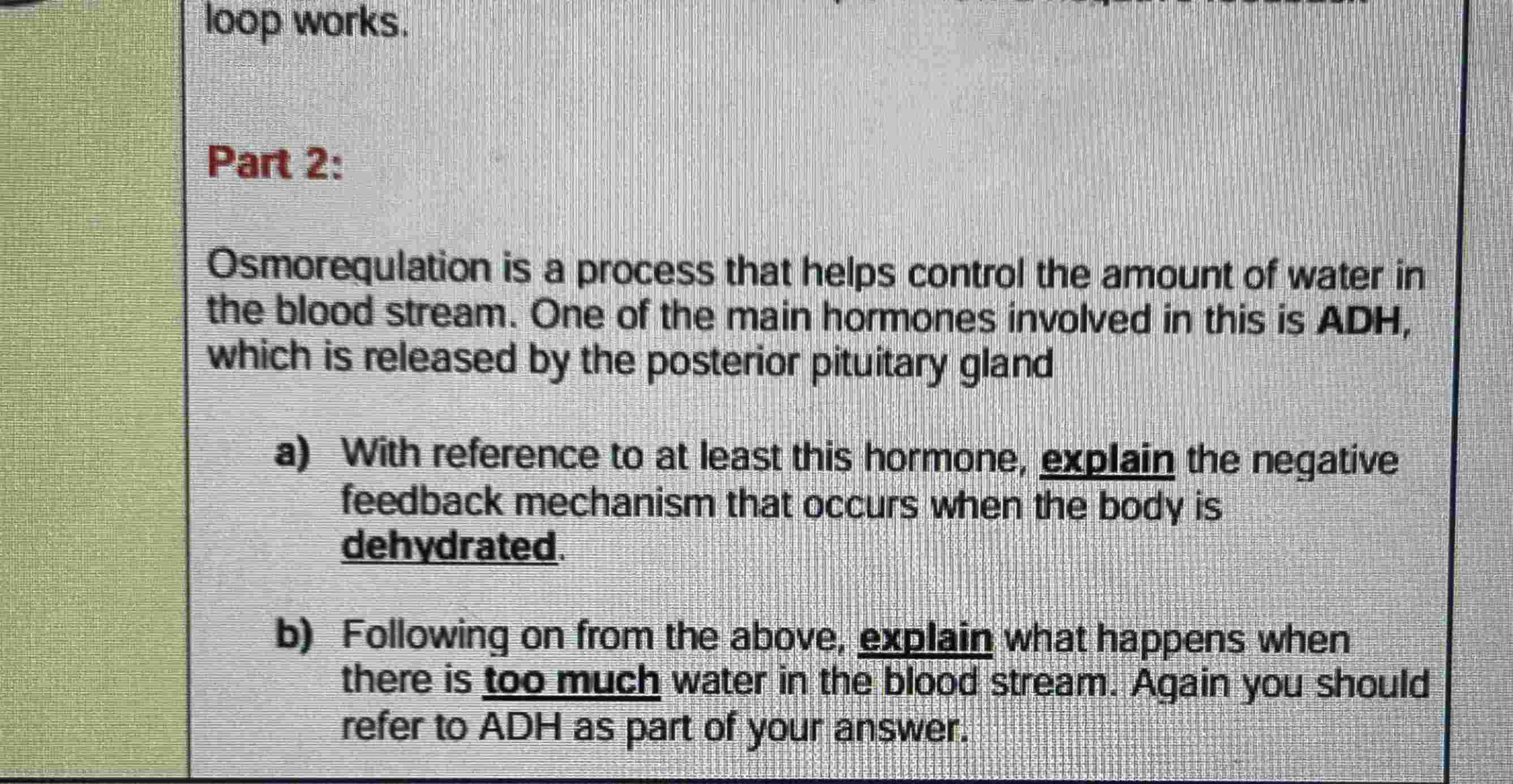 Solved loop works. Part 2: Osmorequlation is a process that | Chegg.com