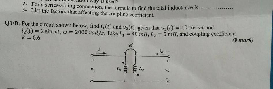 Solved 2- For a series-aiding connection, the formula to | Chegg.com