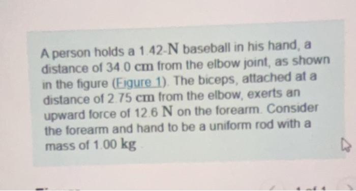 Solved A person holds a 1.42-N baseball in his hand, a | Chegg.com