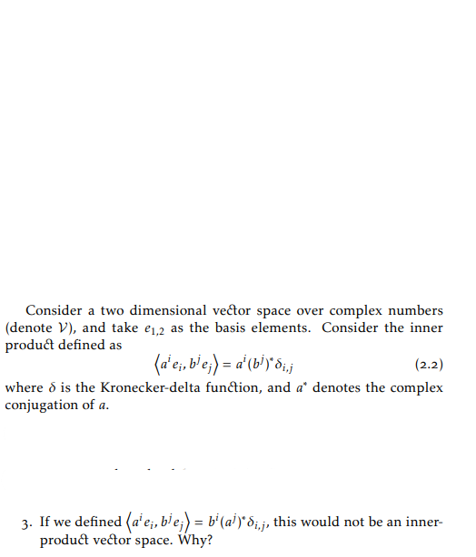 Consider a two dimensional vector space over complex | Chegg.com