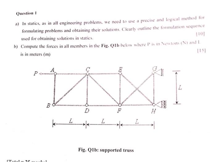 Solved Question 1 a) In statics, as in all engineering | Chegg.com