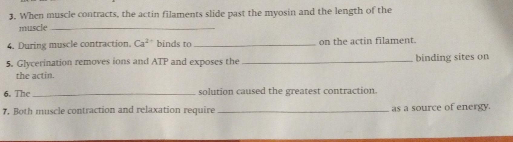 Solved 3. When muscle contracts, the actin filaments slide | Chegg.com