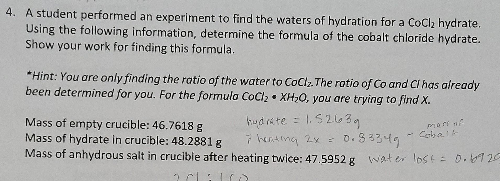 Solved 4. A student performed an experiment to find the | Chegg.com