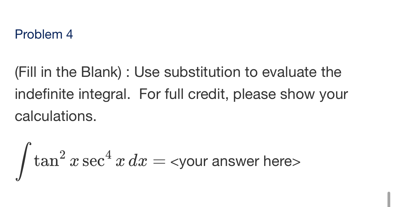 Solved Problem 4(Fill in the Blank) ﻿: Use substitution to | Chegg.com