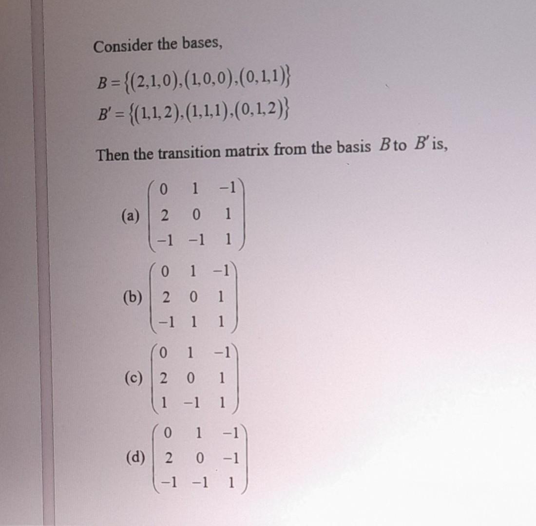 Solved Consider The Bases