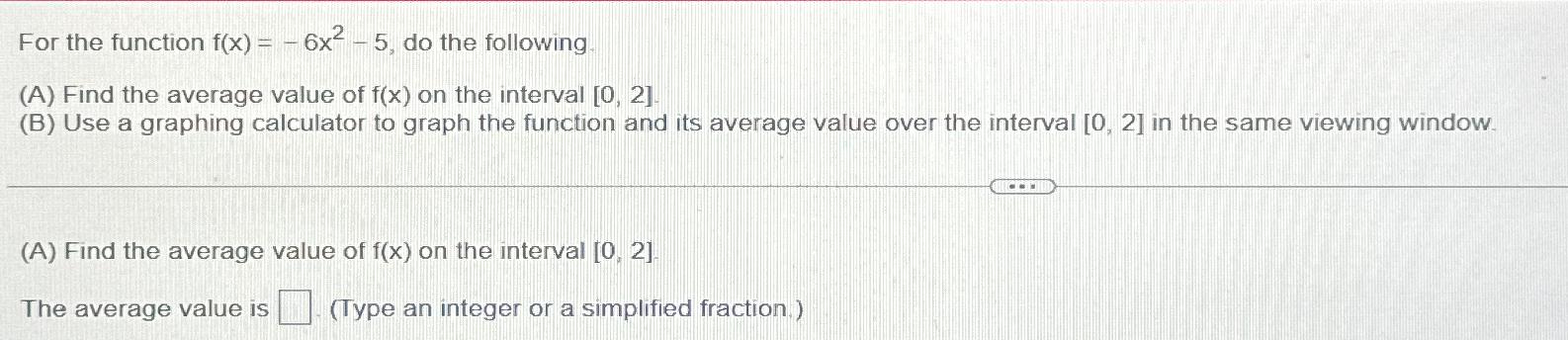 Solved For the function f(x)=-6x2-5, ﻿do the following.(A) | Chegg.com