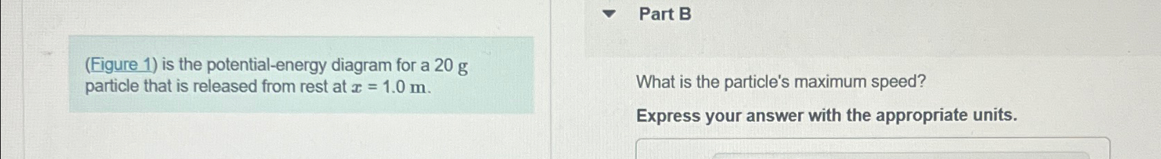 Solved Part B (Figure 1) is the potential-energy diagram for | Chegg.com