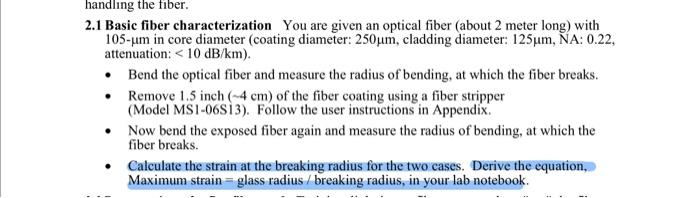 Solved handling the fiber. 2.1 Basic fiber characterization | Chegg.com