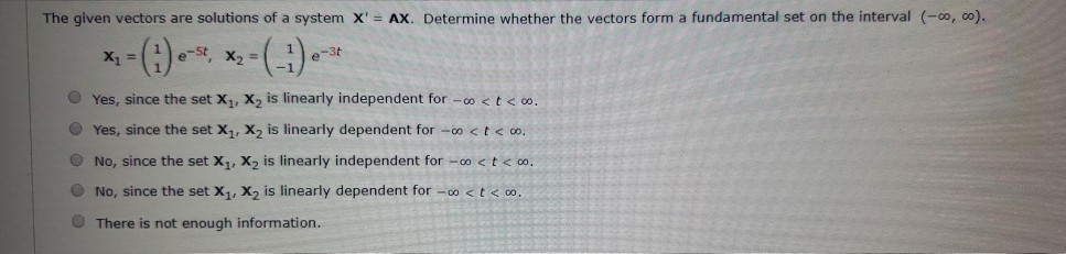 Solved The Given Vectors Are Solutions Of A System X Ax