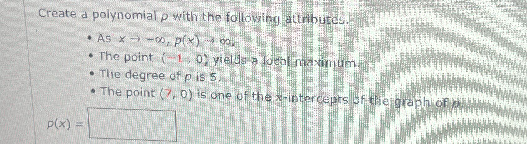 Solved Create a polynomial p ﻿with the following | Chegg.com