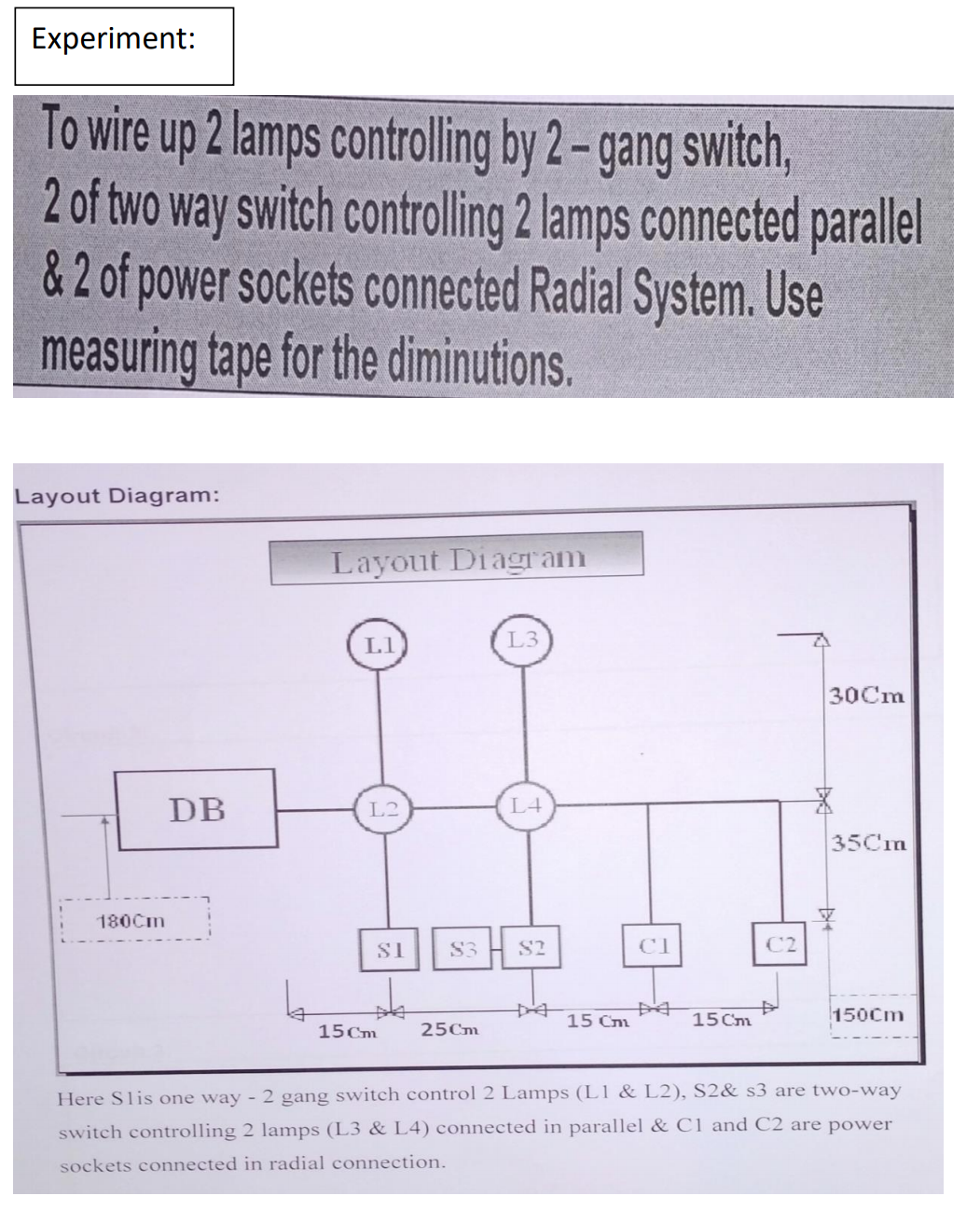 Experiment: To wire up 2 lamps controlling by 2- gang | Chegg.com
