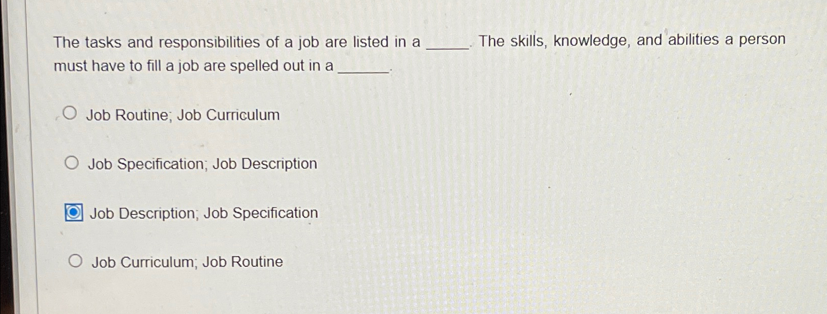 Solved The tasks and responsibilities of a job are listed in | Chegg.com