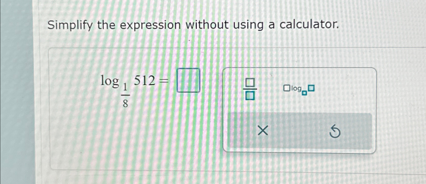 Solved Simplify the expression without using a | Chegg.com