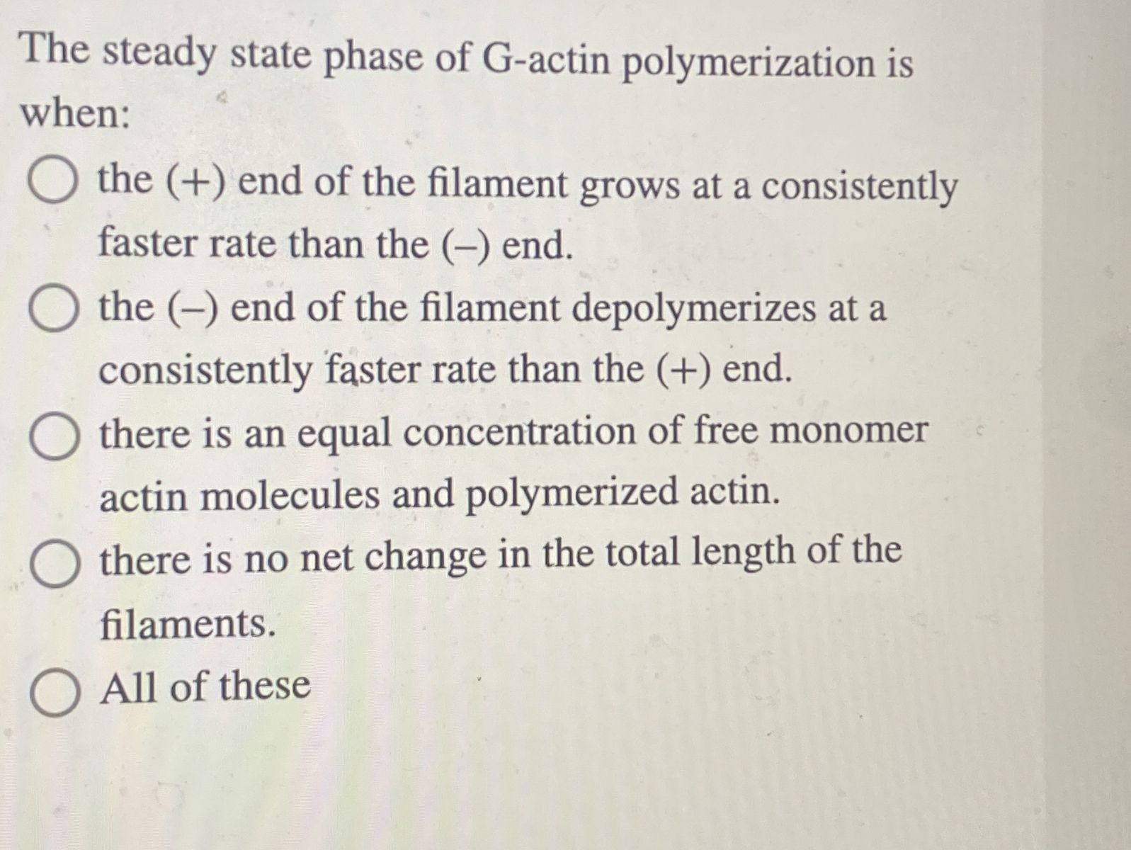 Solved The steady state phase of G-actin polymerization is | Chegg.com