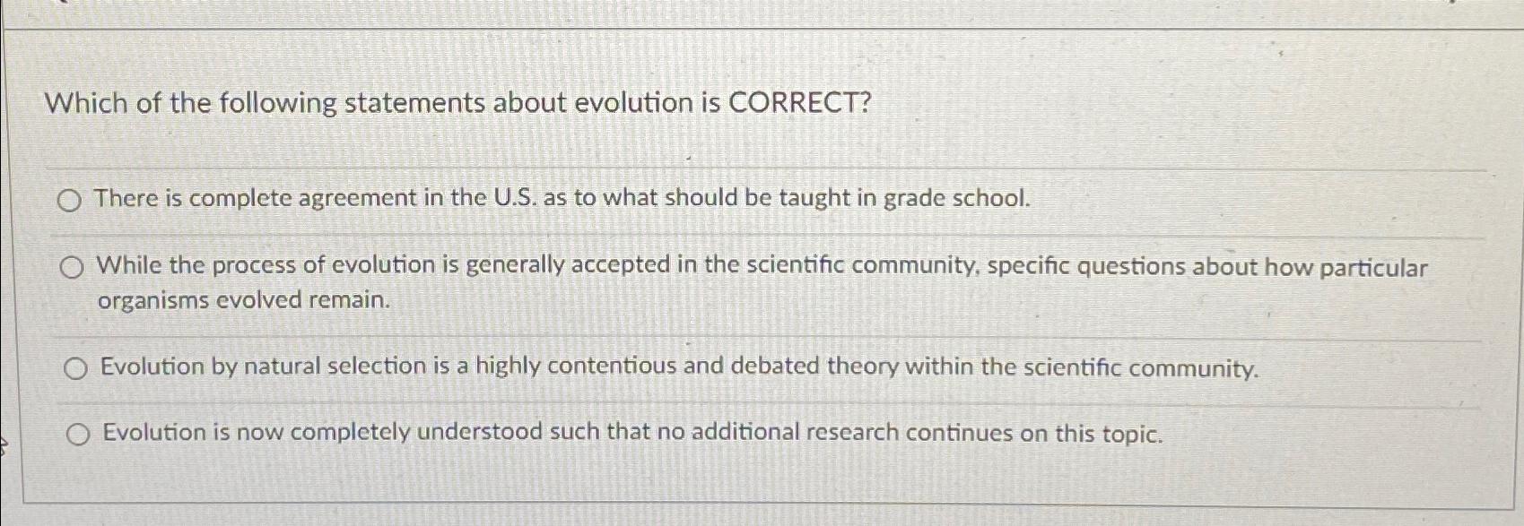 Solved Which of the following statements about evolution is | Chegg.com