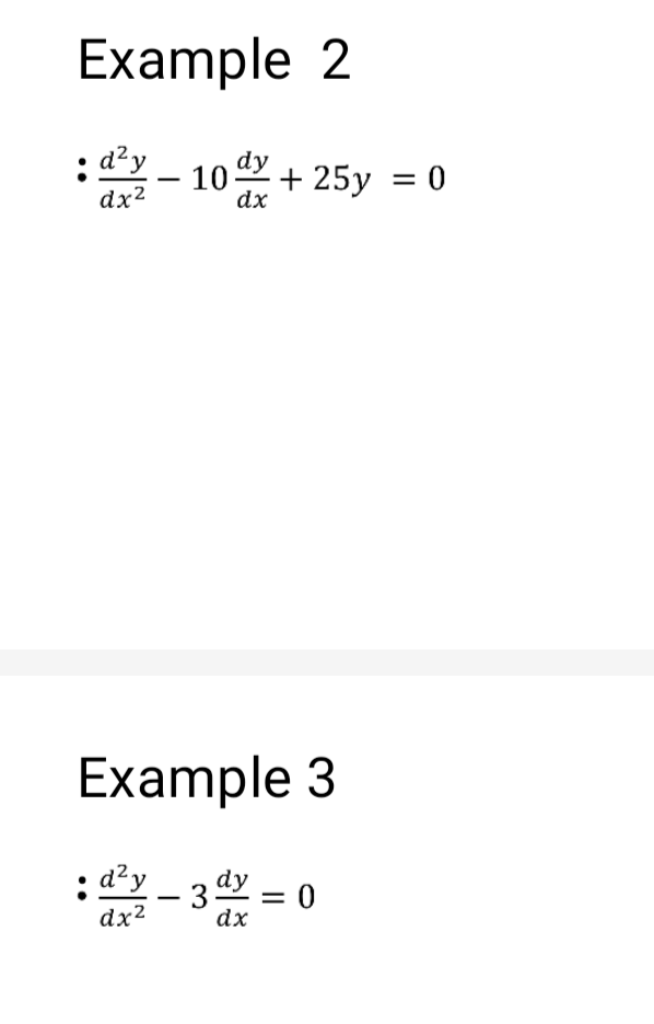 Solved Example 2 :dx2d2y−10dxdy+25y=0 Example 3 | Chegg.com