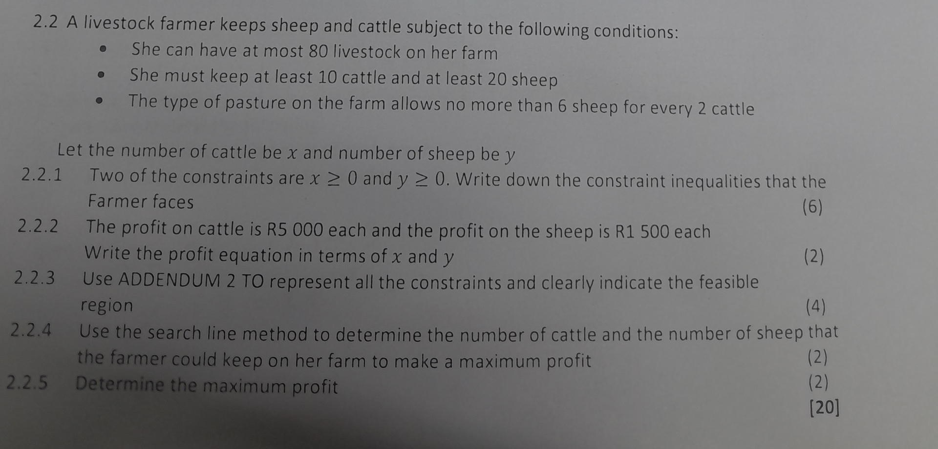Solved 2.2 ﻿A livestock farmer keeps sheep and cattle | Chegg.com