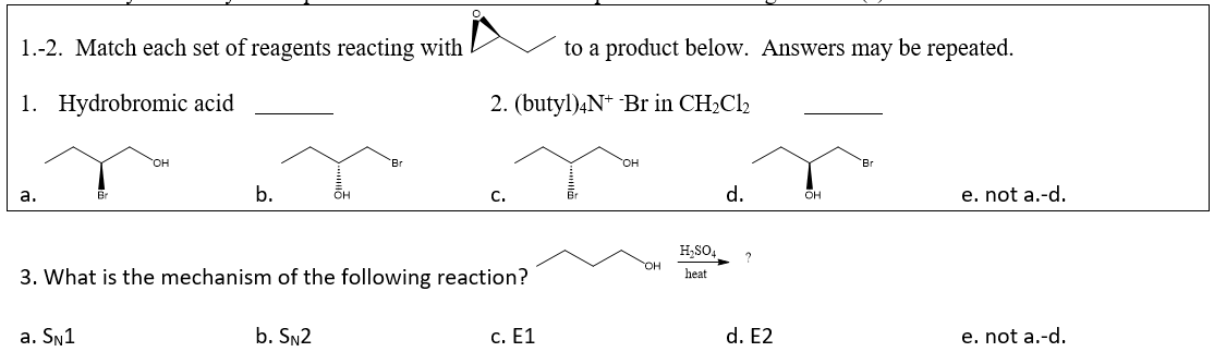 Solved 1.-2. ﻿Match each set of reagents reacting withto a | Chegg.com