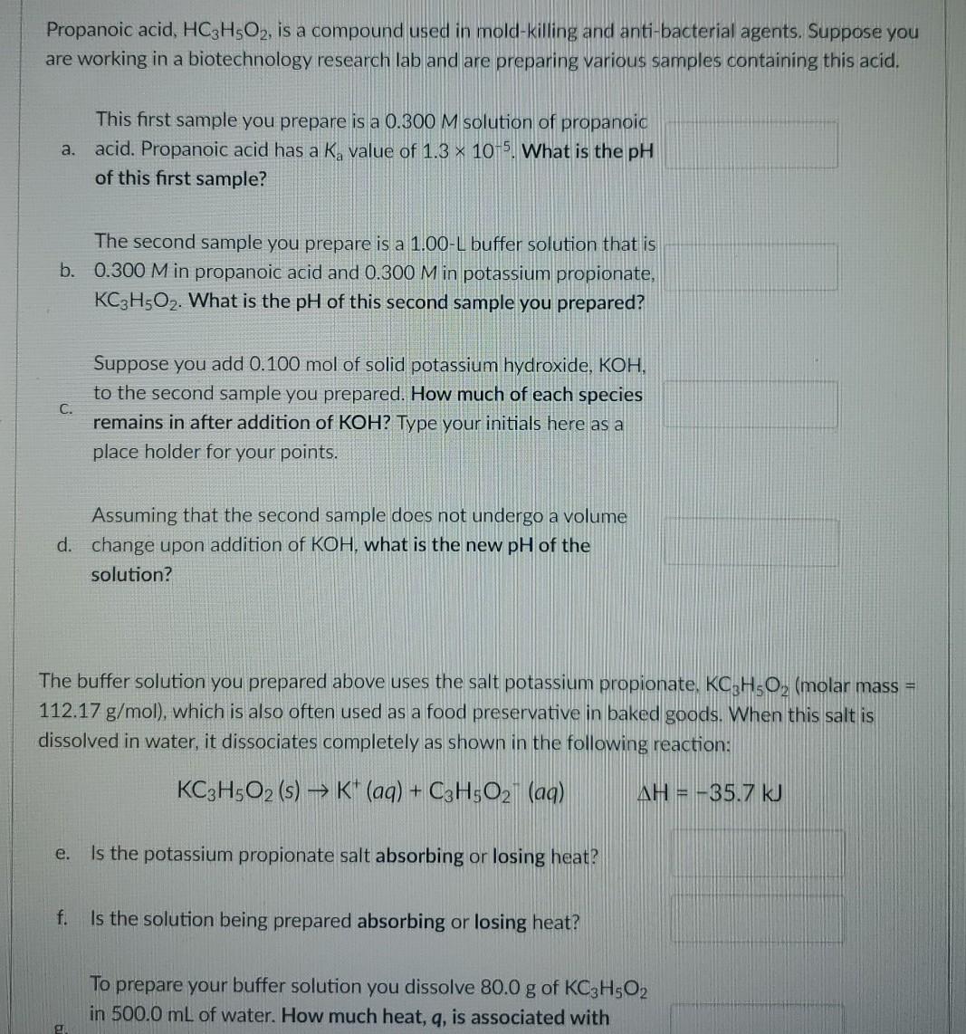 Solved Propanoic acid, HC3H5O2, is a compound used in | Chegg.com