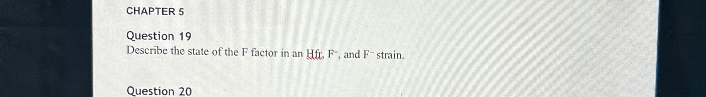 Solved Question 19Describe the state of the F ﻿factor in an | Chegg.com