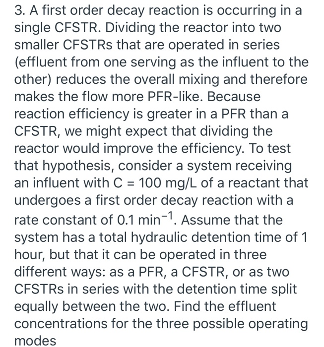 Solved 3. A first order decay reaction is occurring in a | Chegg.com