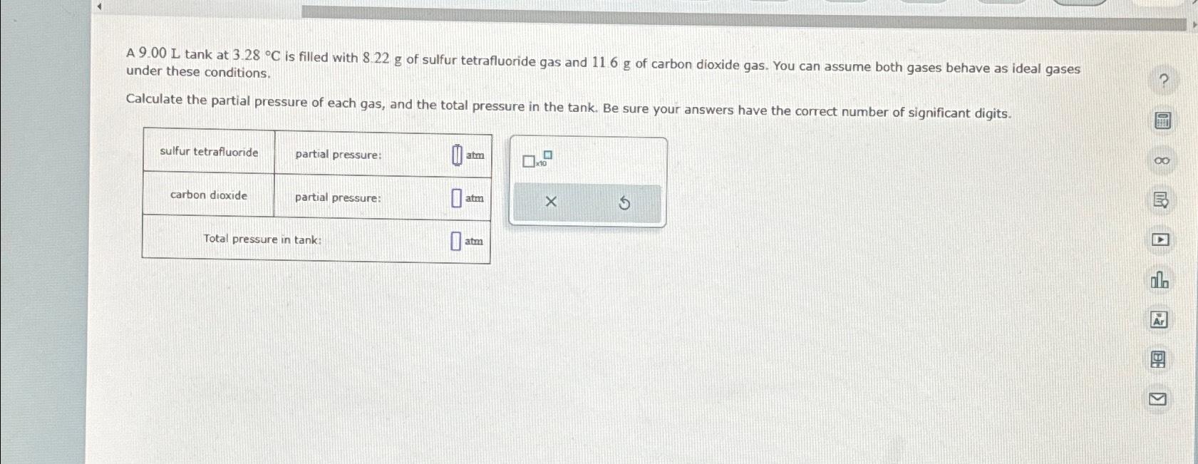 Solved A 9.00L ﻿tank at 3.28°C ﻿is filled with 8.22g ﻿of | Chegg.com