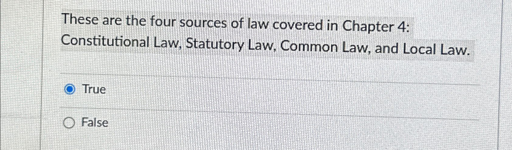 Solved These are the four sources of law covered in Chapter | Chegg.com