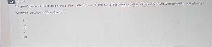 Solved The perm(n,k-None) function of the python nath 11 | Chegg.com