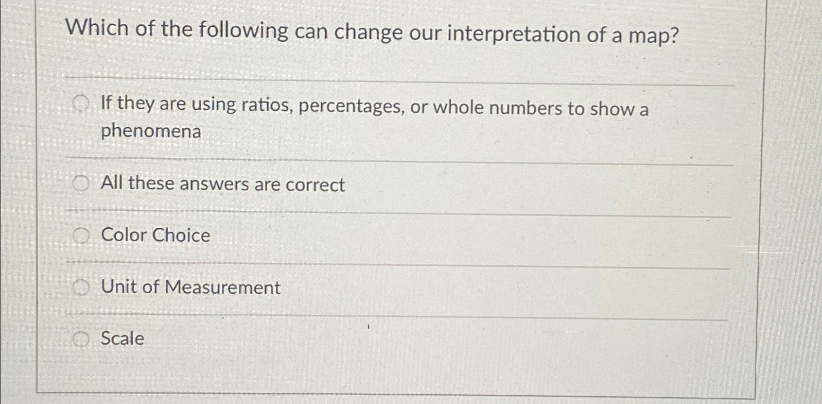 Solved Which of the following can change our interpretation | Chegg.com