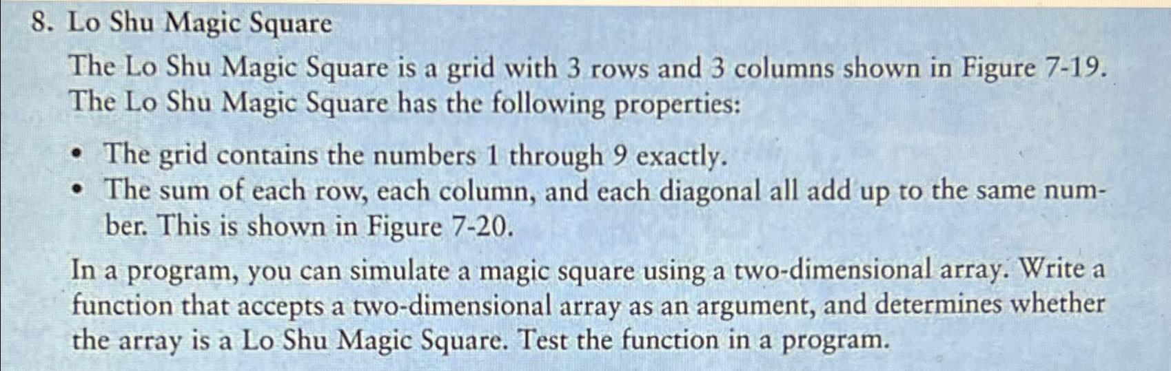 Solved Lo Shu Magic SquareThe Lo Shu Magic Square is a grid | Chegg.com