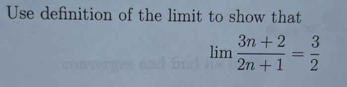 Solved Use definition of the limit to show that | Chegg.com