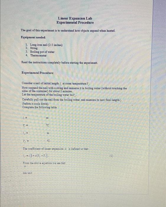 Linear Expansion Lab Experimental Procedure The goal | Chegg.com