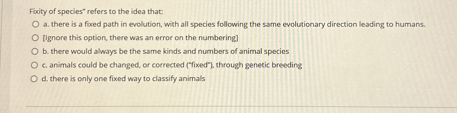 Solved Fixity of species" refers to the idea that:a. ﻿there | Chegg.com