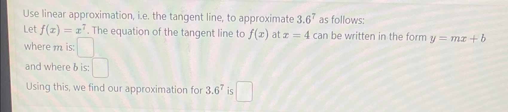 Solved Use linear approximation, i.e. ﻿the tangent line, to | Chegg.com