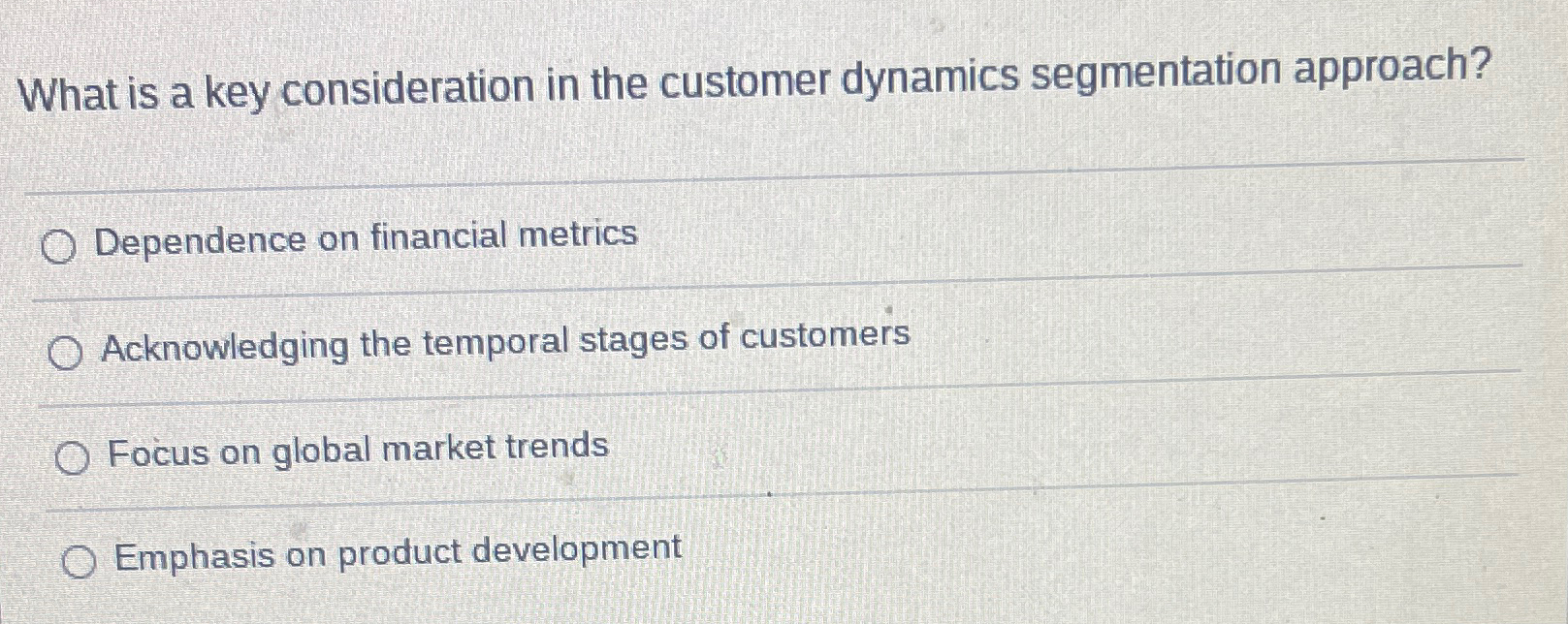 Solved What is a key consideration in the customer dynamics | Chegg.com
