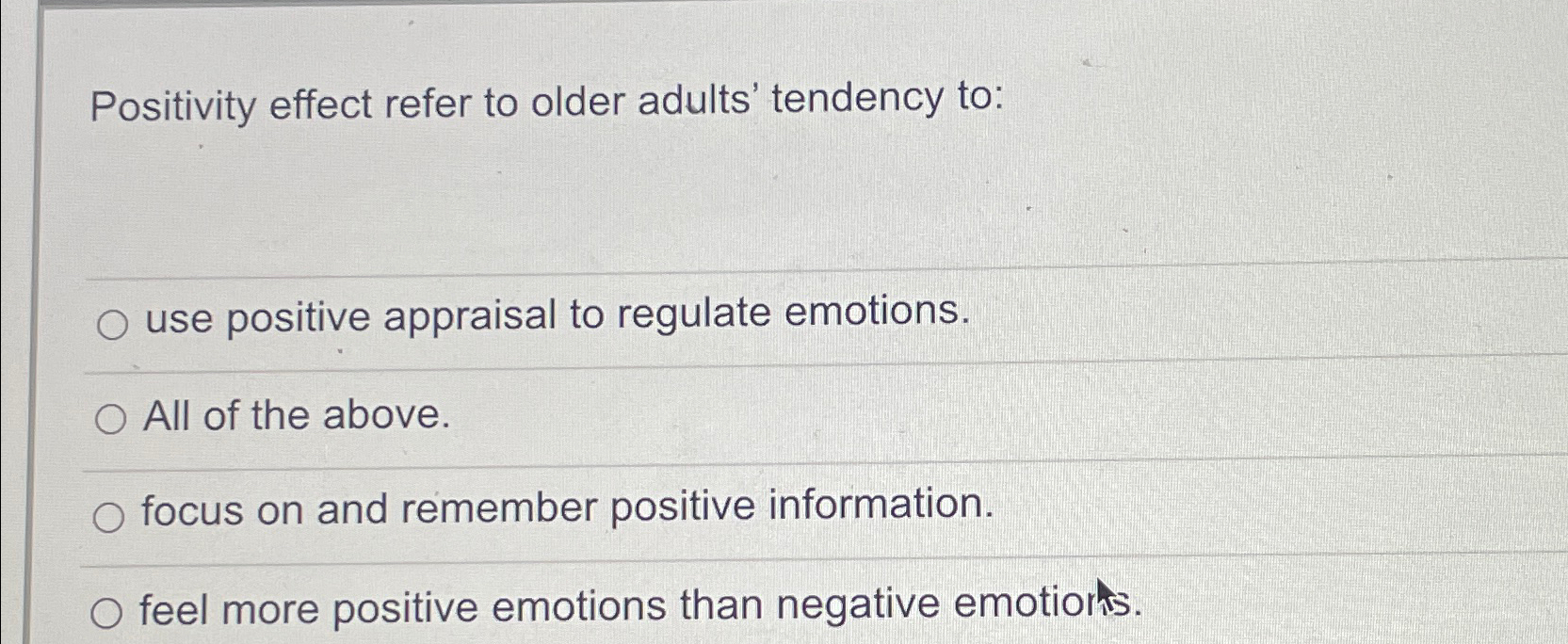 Solved Positivity effect refer to older adults' tendency | Chegg.com